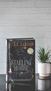 Starling House by Alix E. Harrow Book Review